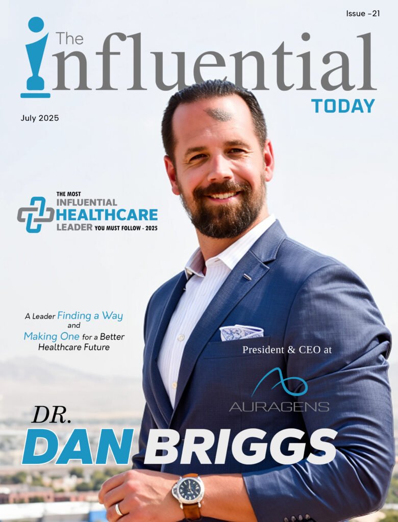Dr. Dan Briggs - The Influential Today